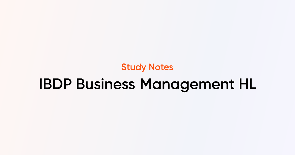 Free IBDP Business Management HL Notes | TutorChase
