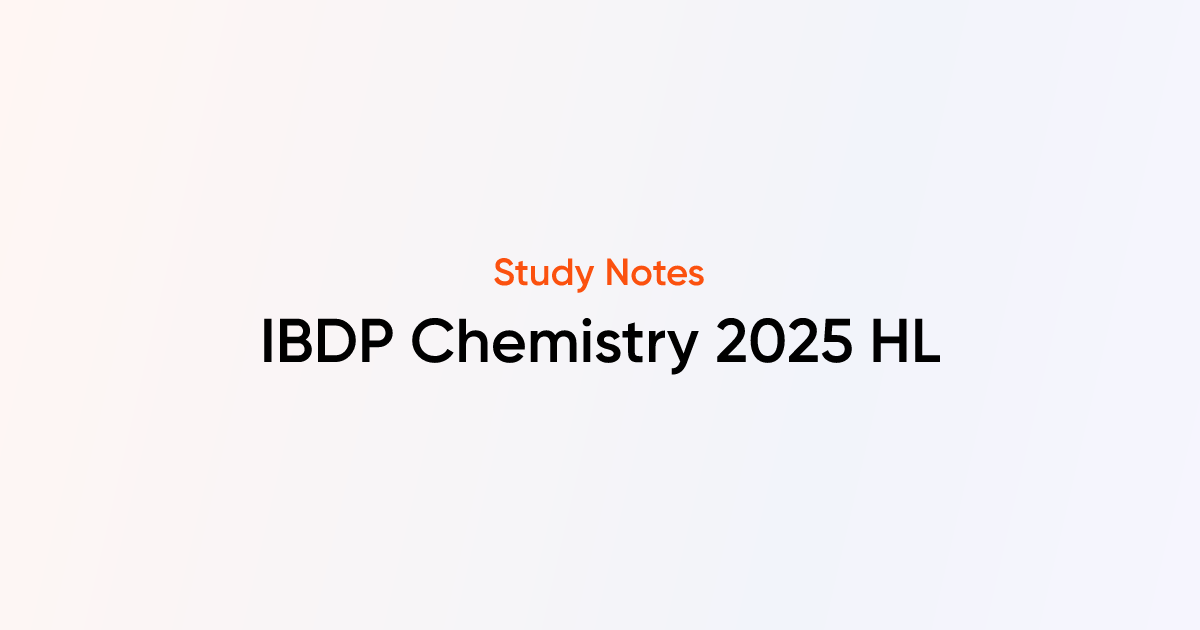 Free IB DP Chemistry 2025 HL Syllabus Notes | TutorChase
