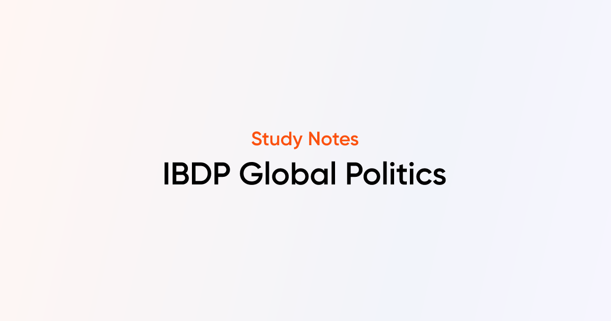 Free IB DP Global Politics Notes | TutorChase