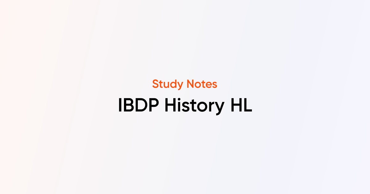 Free IB DP History HL Notes | TutorChase