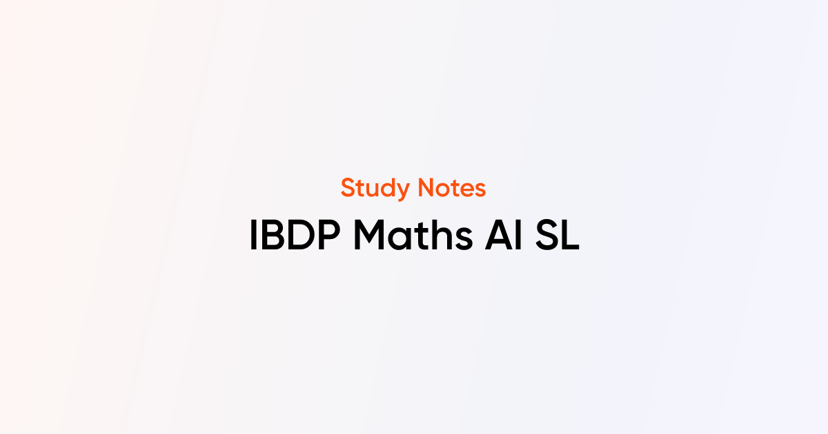 Free IB DP Maths AI SL Notes | TutorChase