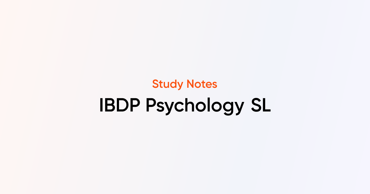Free IB DP Psychology SL Notes | TutorChase