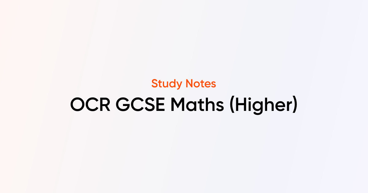 Free OCR GCSE Maths (Higher) Notes | TutorChase