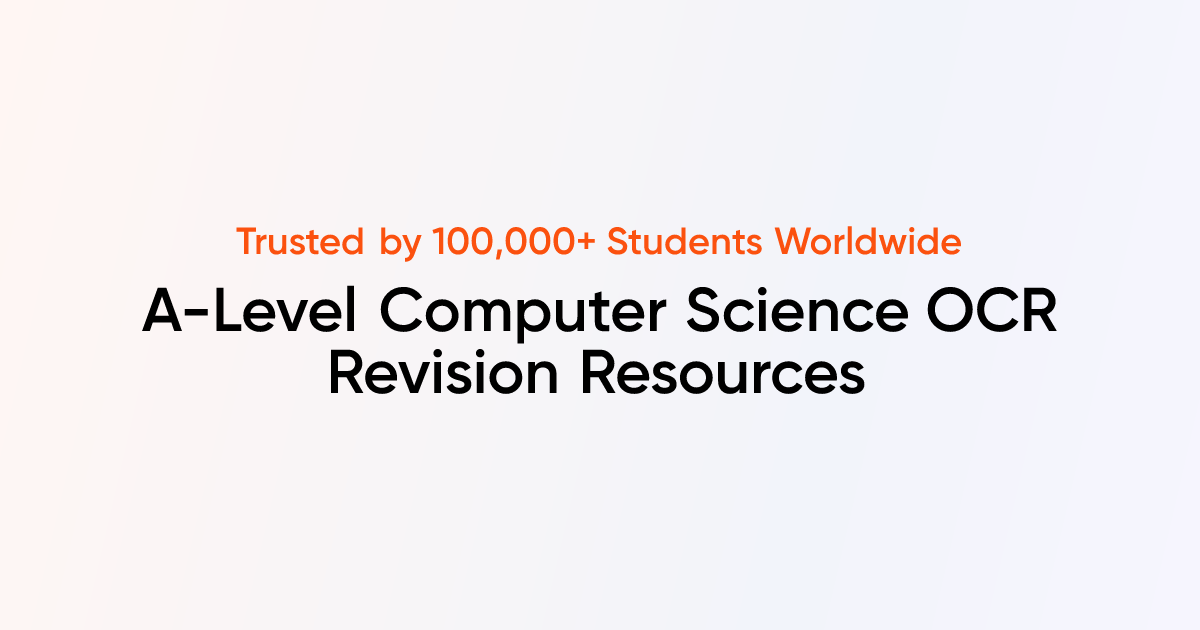 A Level Computer Science Ocr Resources Tutorchase