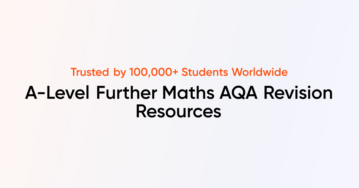A Level Further Maths Aqa Resources Tutorchase