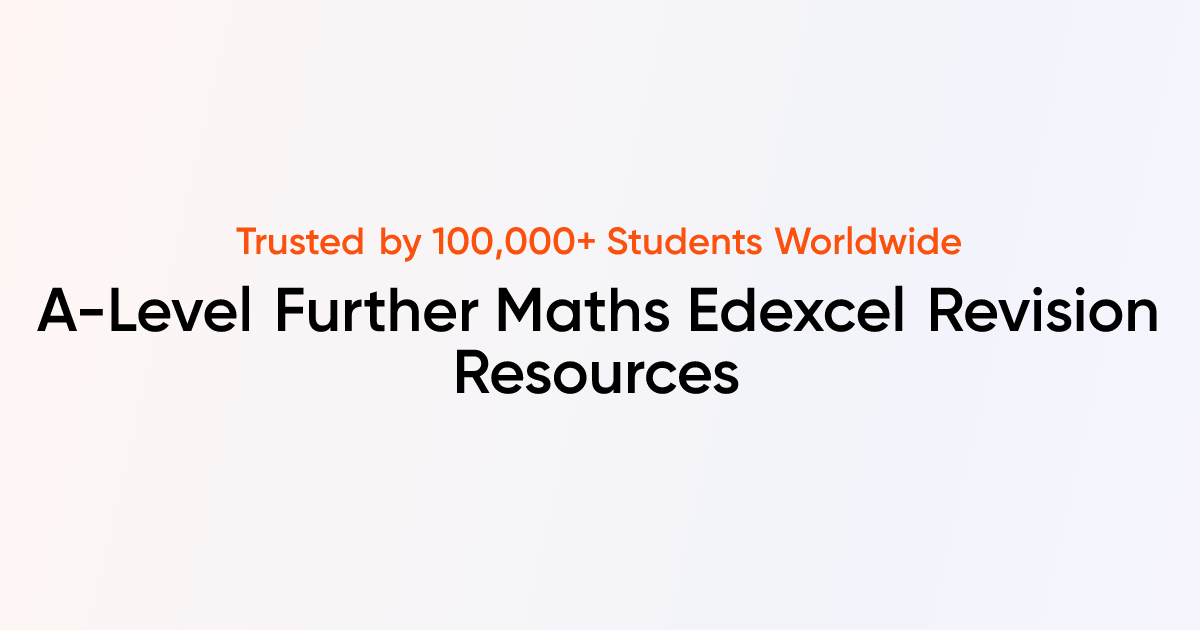 A Level Further Maths Edexcel Resources Tutorchase