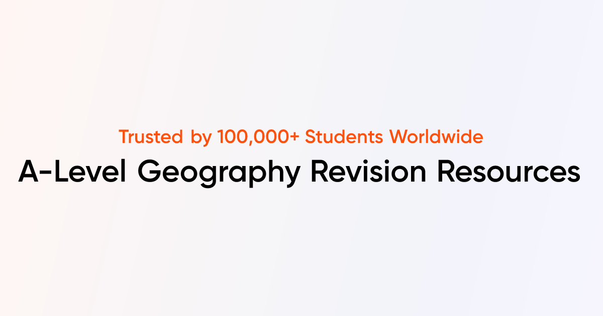 A-Level Geography Resources | TutorChase