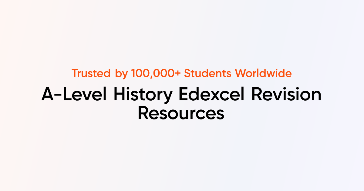 A-Level History Edexcel Resources | TutorChase