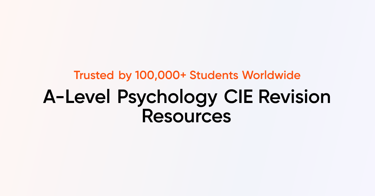 A-Level Psychology CIE Resources | TutorChase