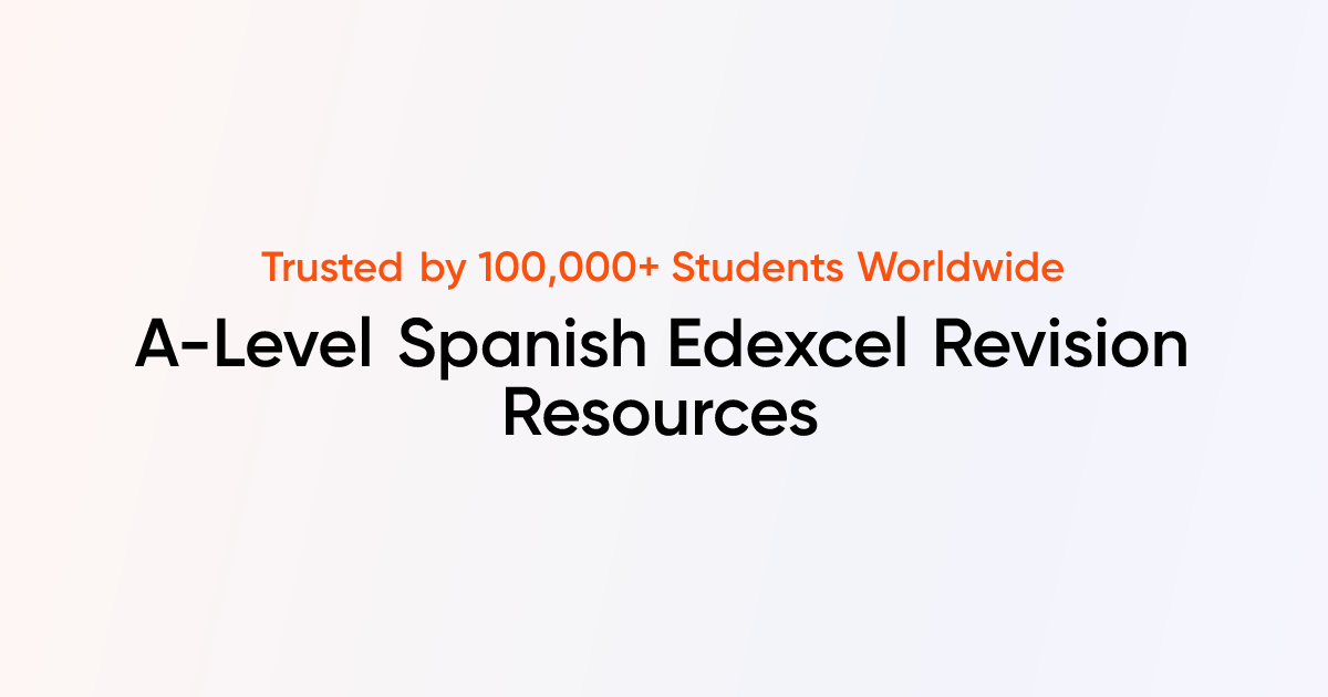 A-Level Spanish Edexcel Resources | TutorChase