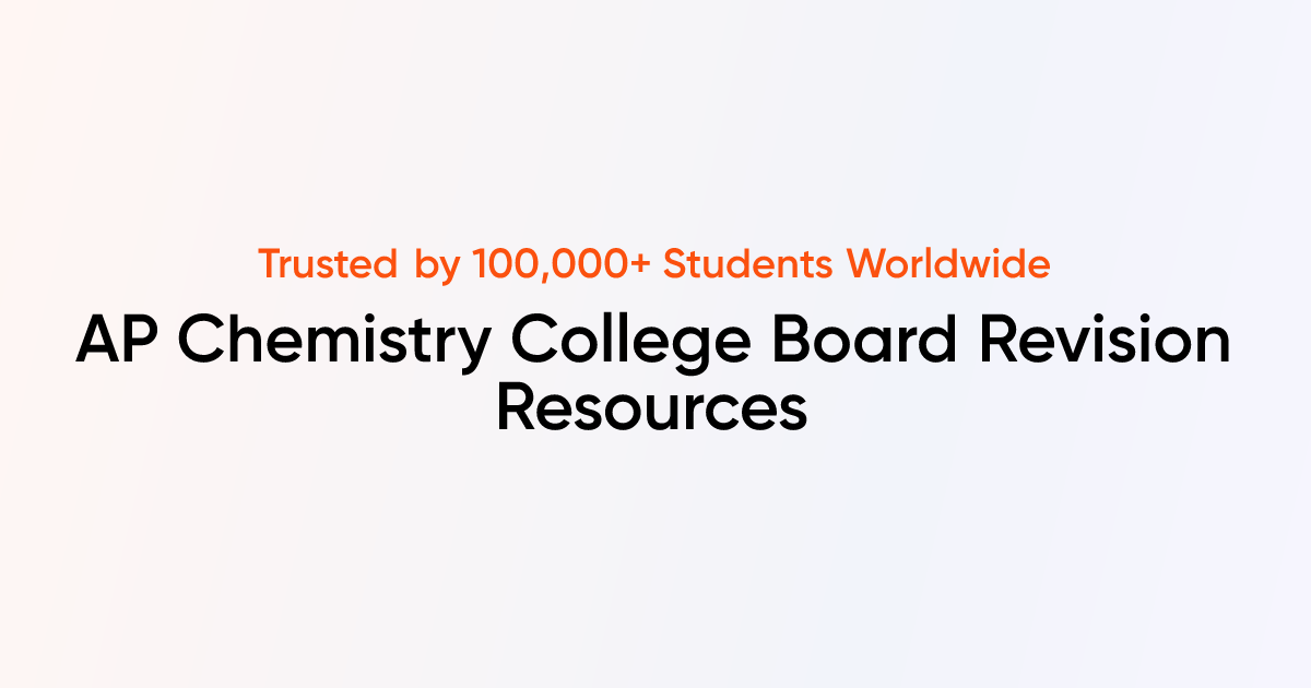 AP Chemistry College Board Resources | TutorChase
