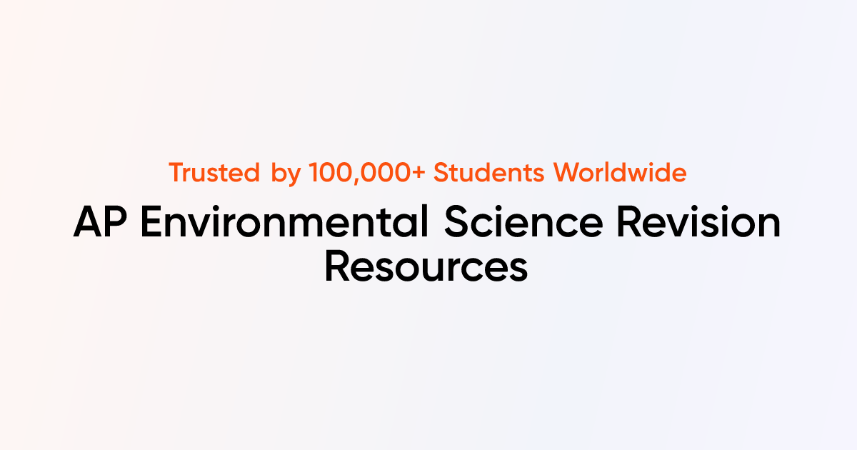 AP Environmental Science Resources | TutorChase