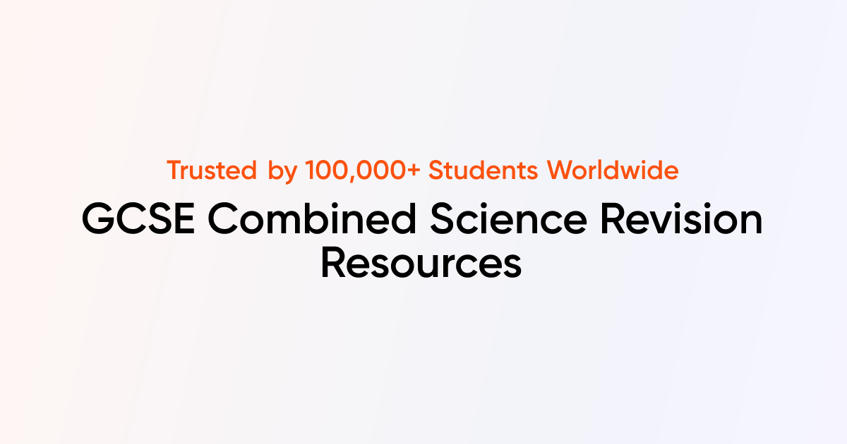GCSE Combined Science Resources | TutorChase