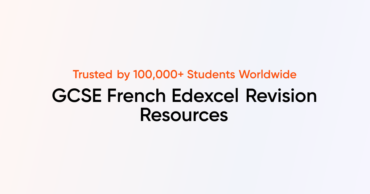 GCSE French Edexcel Resources | TutorChase