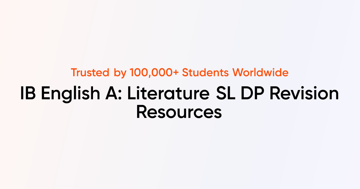 IB English A: Literature SL DP Resources | TutorChase