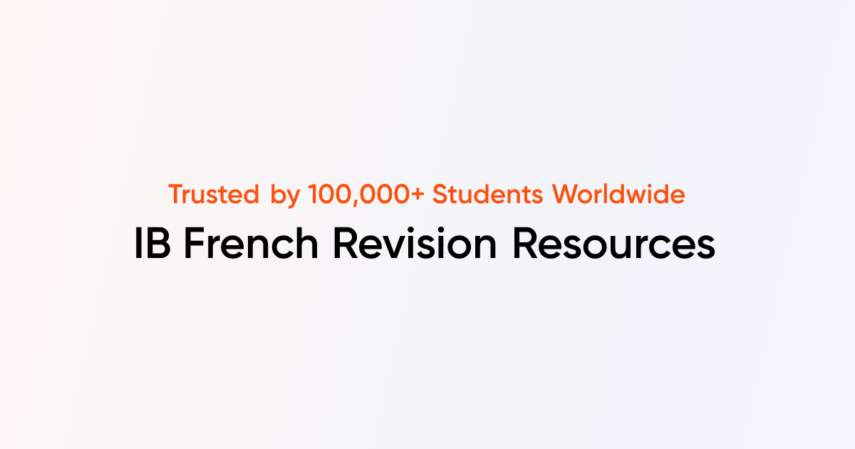 IB French Resources | TutorChase