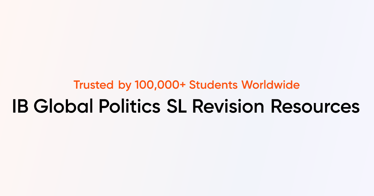IB Global Politics SL Resources | TutorChase