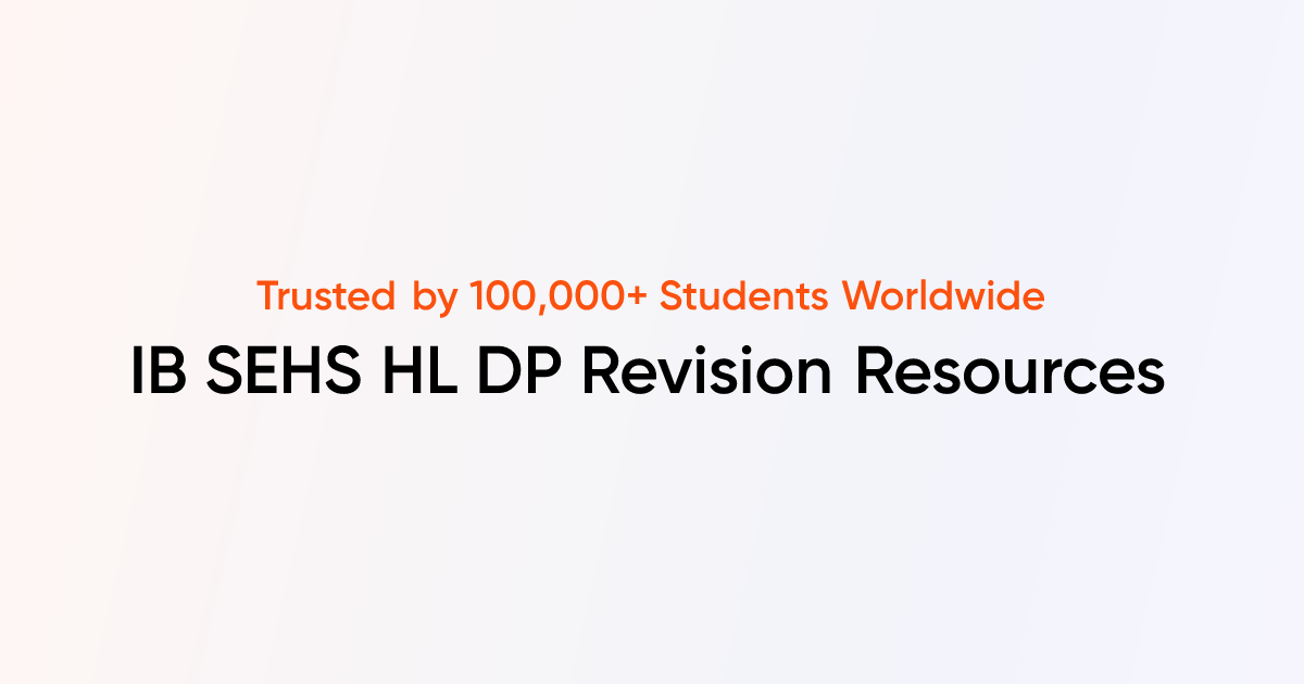 IB SEHS HL DP Resources | TutorChase