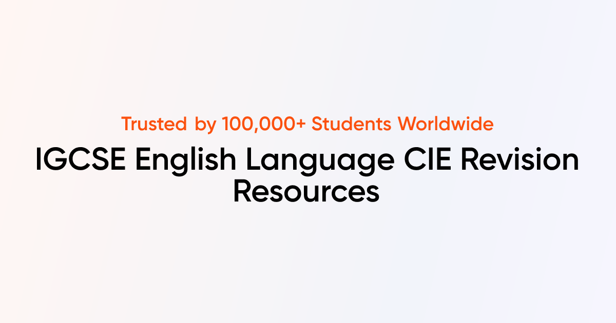 IGCSE English Language CIE Resources | TutorChase